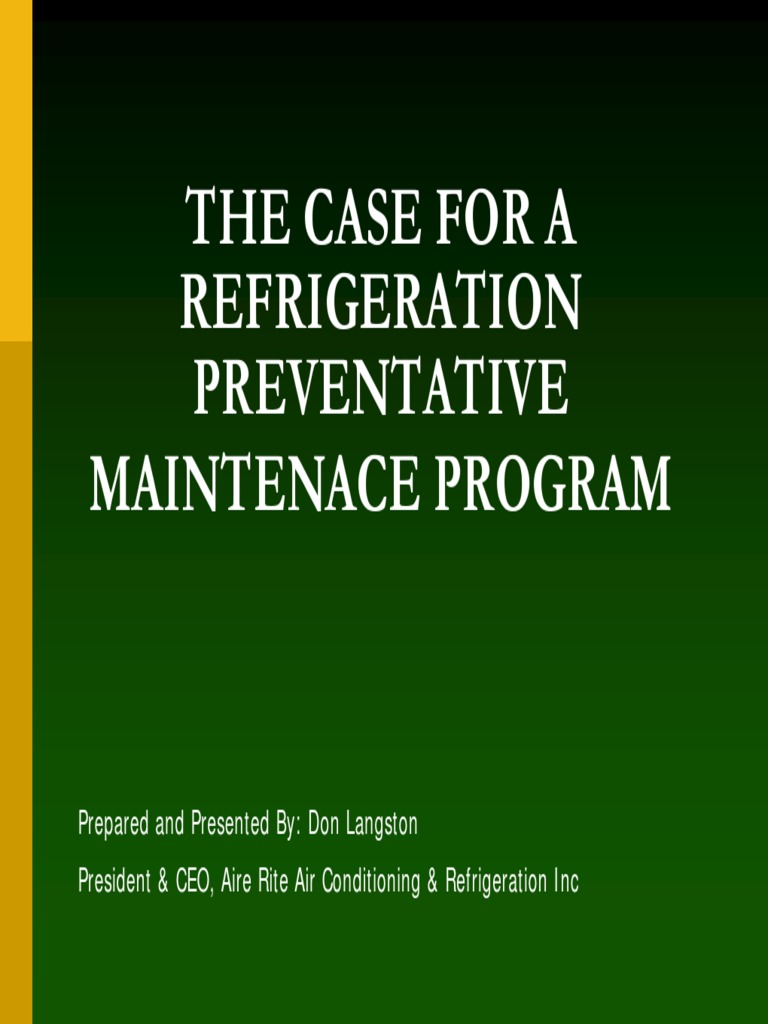 Refrigeration Preventive Maintenance Guide | PDF | Refrigerator | Heat ...