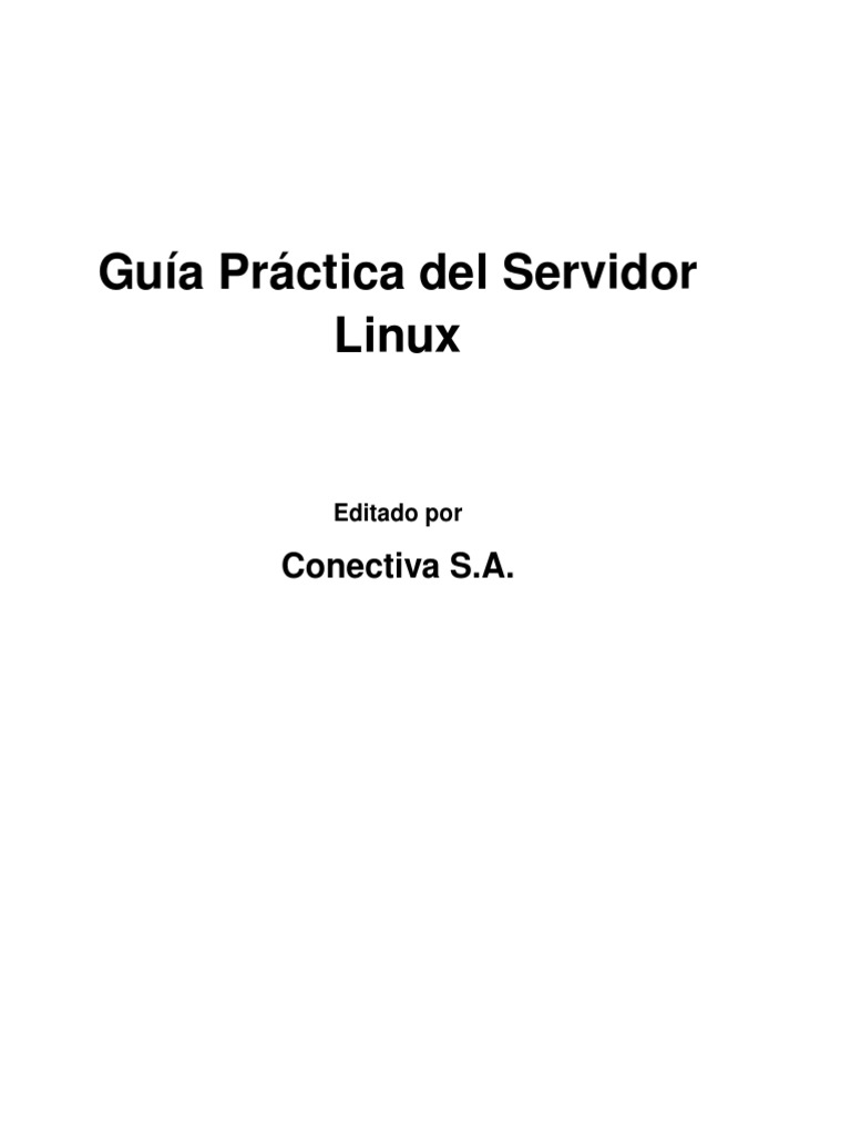 Guía Práctica Del Servidor Linux Conectiva | PDF