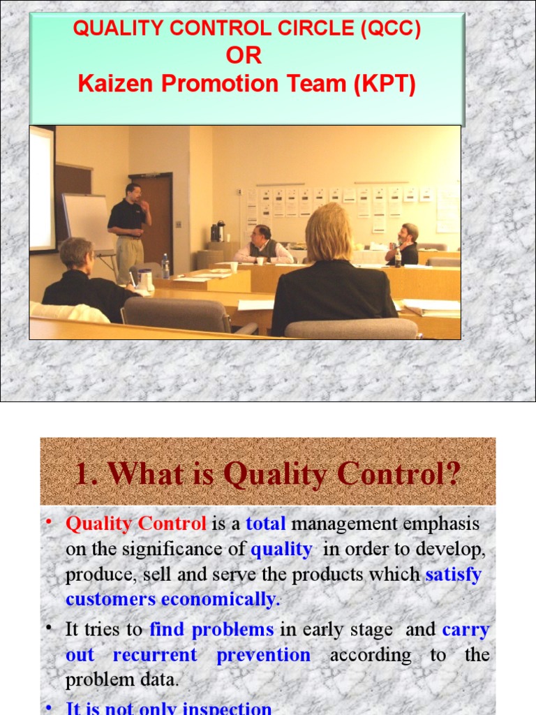 OR Kaizen Promotion Team (KPT): Quality Control Circle (Qcc)