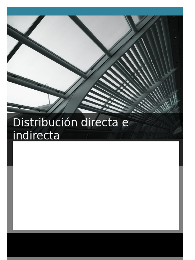 Distribución Directa e Indirecta | PDF | Distribución (comercial) | Turismo