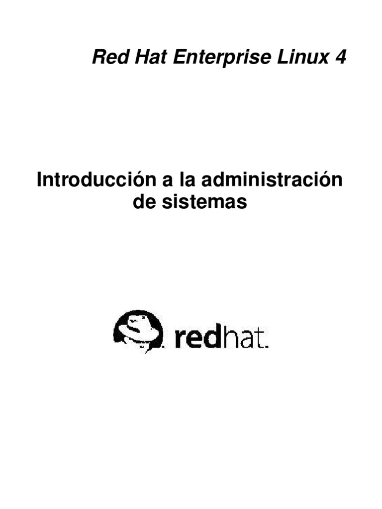 Red Hat Enterprise Linux 4 Introducción A La Administración de Sistemas ...