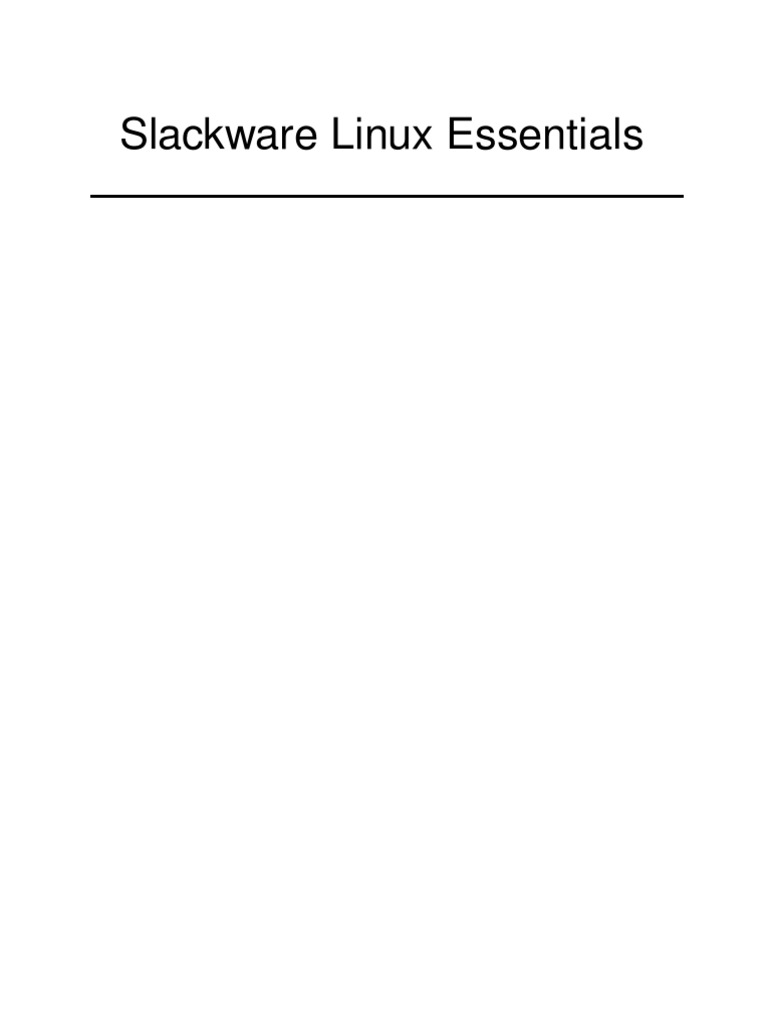 Slackware Linux Essentials Second Edition | PDF