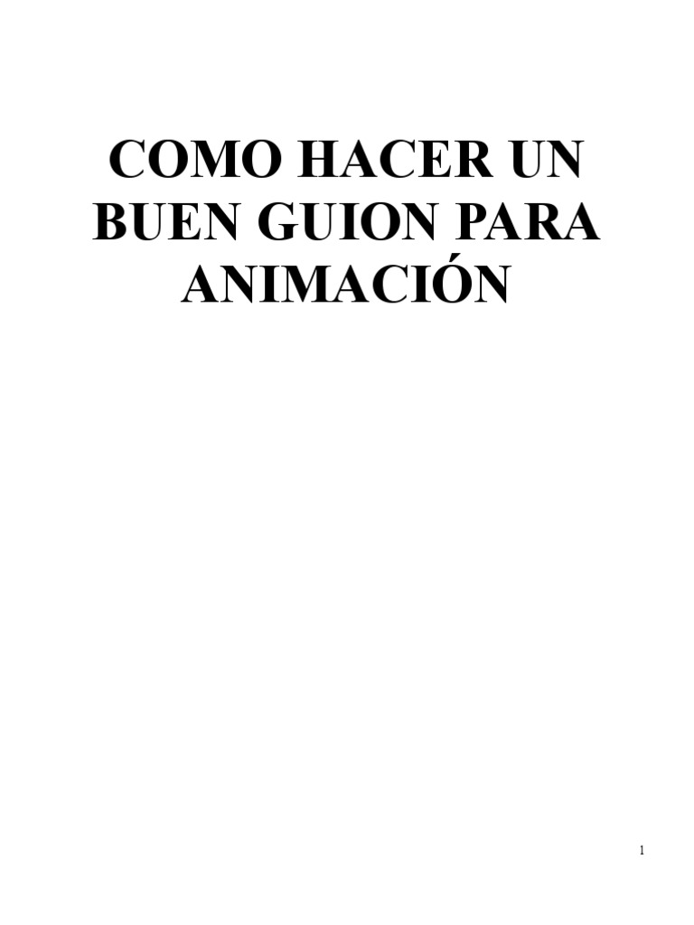 Cómo hacer un buen guión para animación | PDF | Certeza | Las emociones