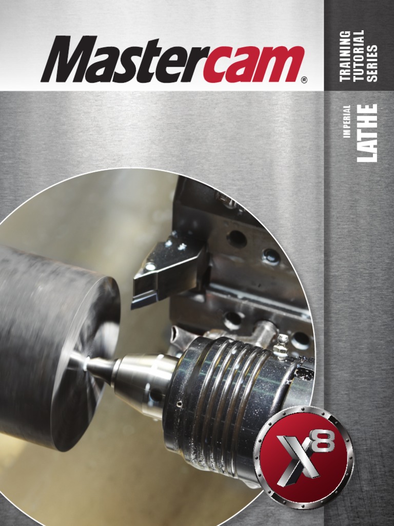 SAMPLE MastercamX8 Lathe TrainingTutorial | PDF | Machine Tool ...