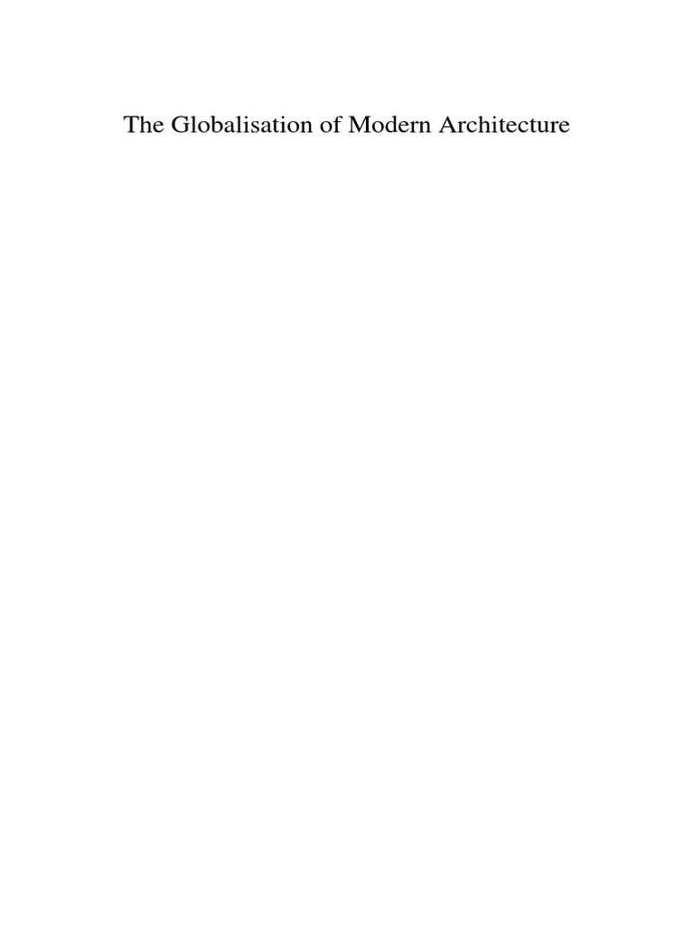 The Globalisation of Modern Architecture | PDF | Globalization | Urban ...