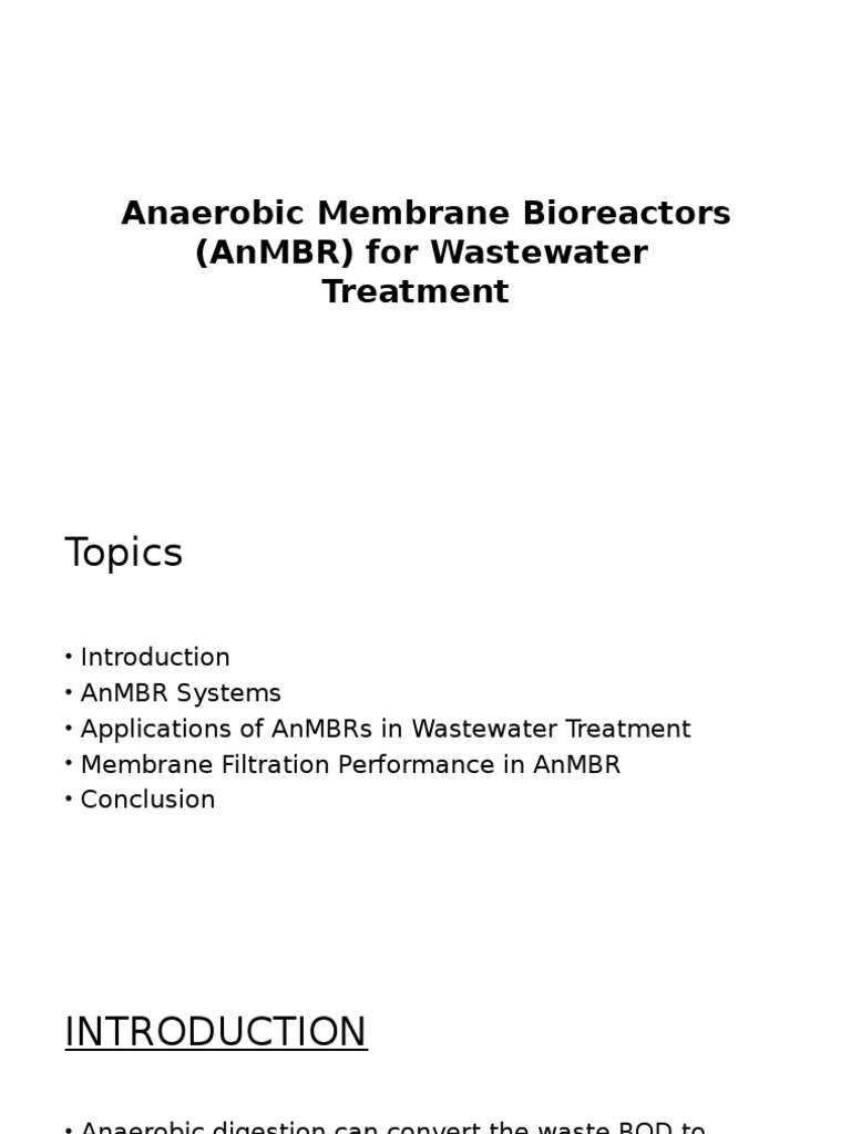 Anaerobic Membrane Bioreactors (AnMBRs) for Efficient Wastewater ...