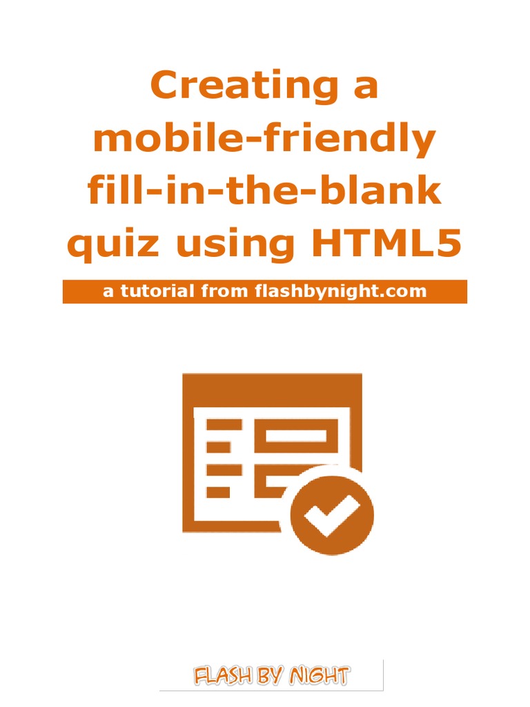 HTML5 Tutorial: Create A Fill-In-The-Blank Quiz | PDF | Java Script | Html