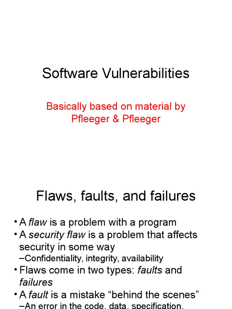 Understanding Software Vulnerabilities: An Analysis of Flaws, Faults, Failures, and Exploits ...