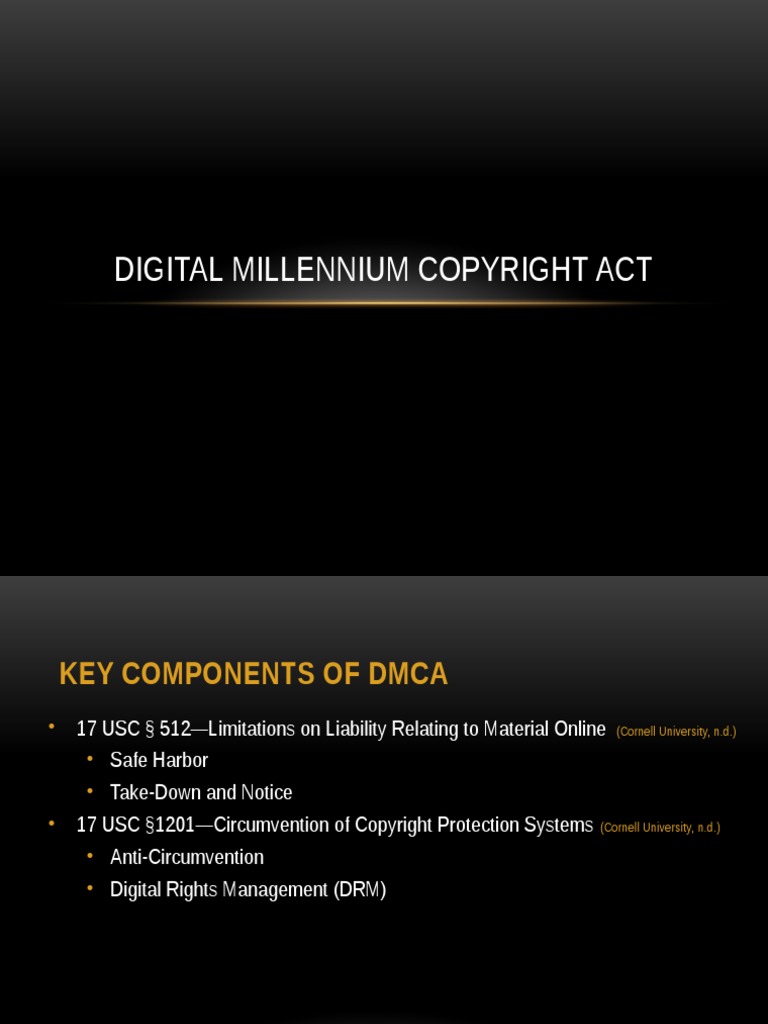 Digital Millennium Copyright Act (DMCA) Presentation Final | PDF ...