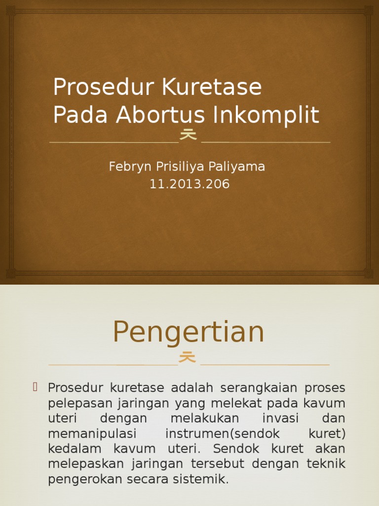 Prosedur Kuretase Pada Abortus Inkomplit | PDF