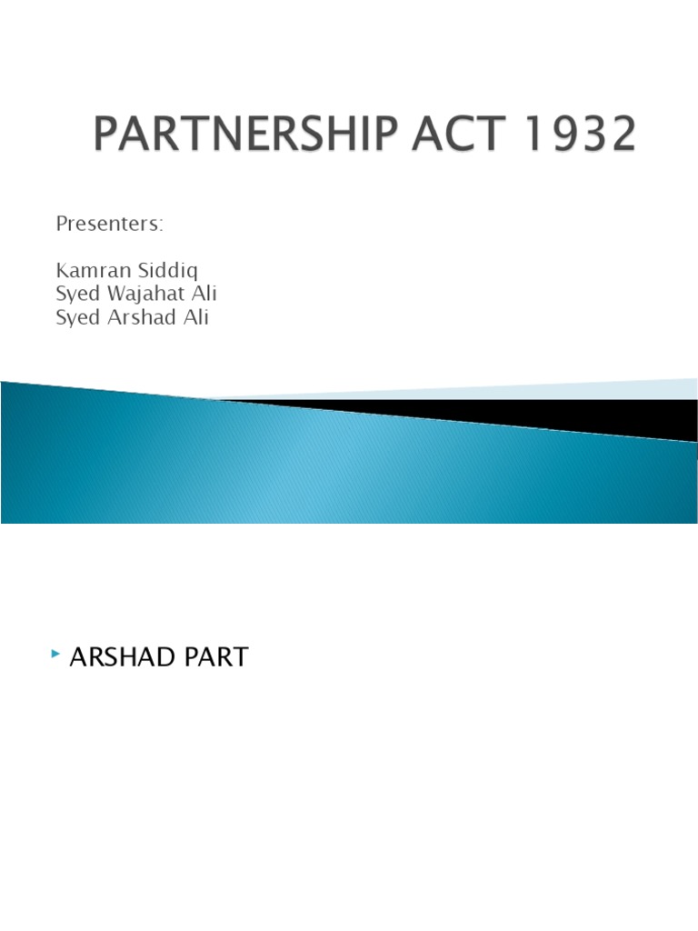 Partnership ACT 1932 A (Class Presentation) | PDF | Partnership ...