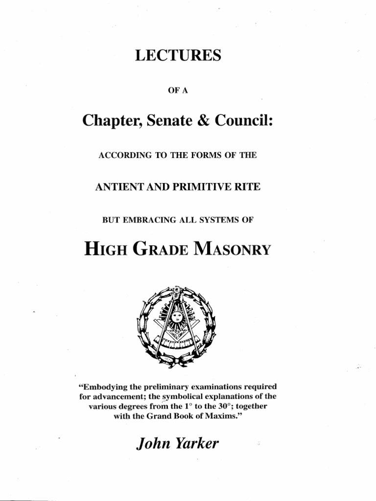 Lectures of A Chapter Senate and Council Antient and Primitive Rite of ...