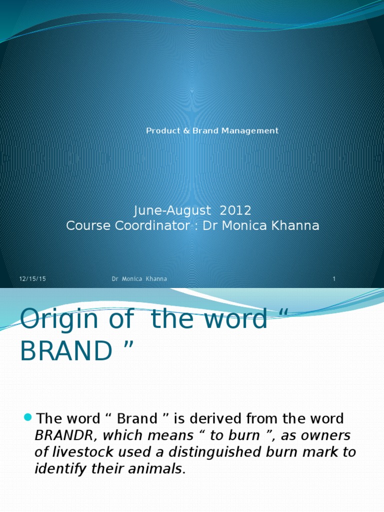 Introduction To Brand & Brand Management | PDF | Brand Management | Brand