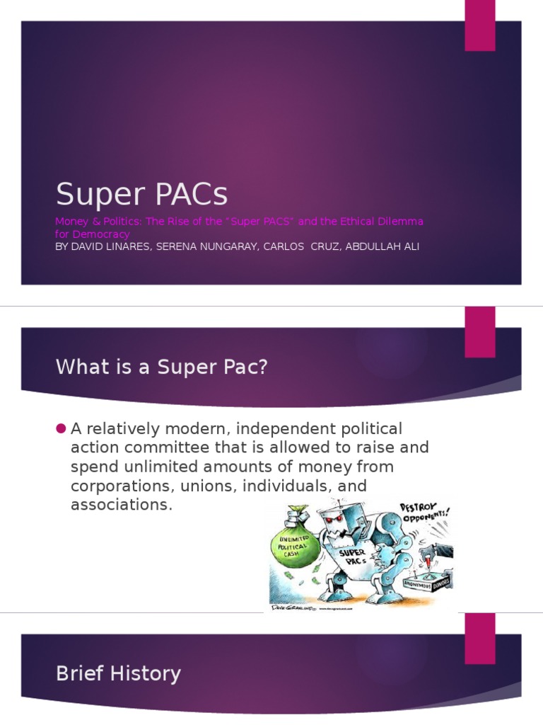 Super Pacs Powerpoint 1 | PDF | Political Action Committee | Politics ...
