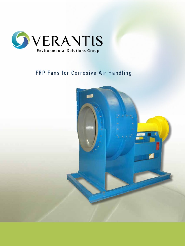Verantis - FRP Fans For Corrosive Air Handling | PDF | Mechanical Fan ...