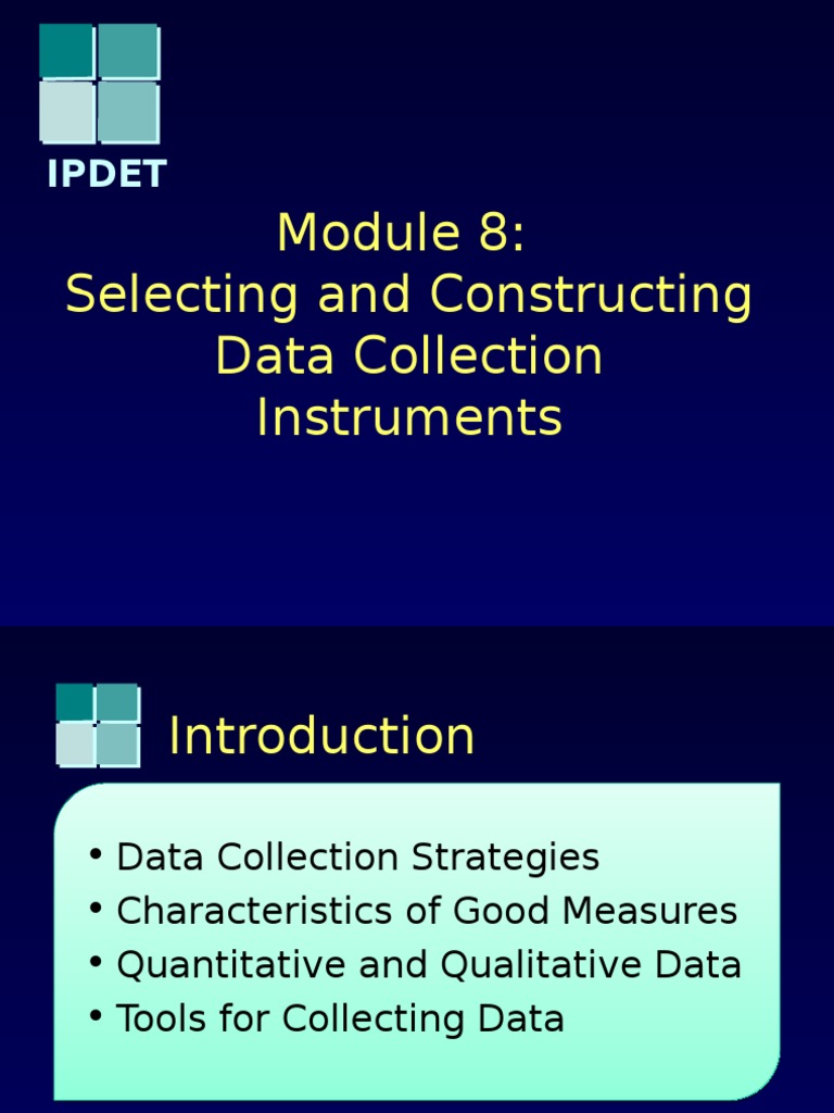 Selecting and Constructing Data Collection Instruments: Ipdet | PDF ...