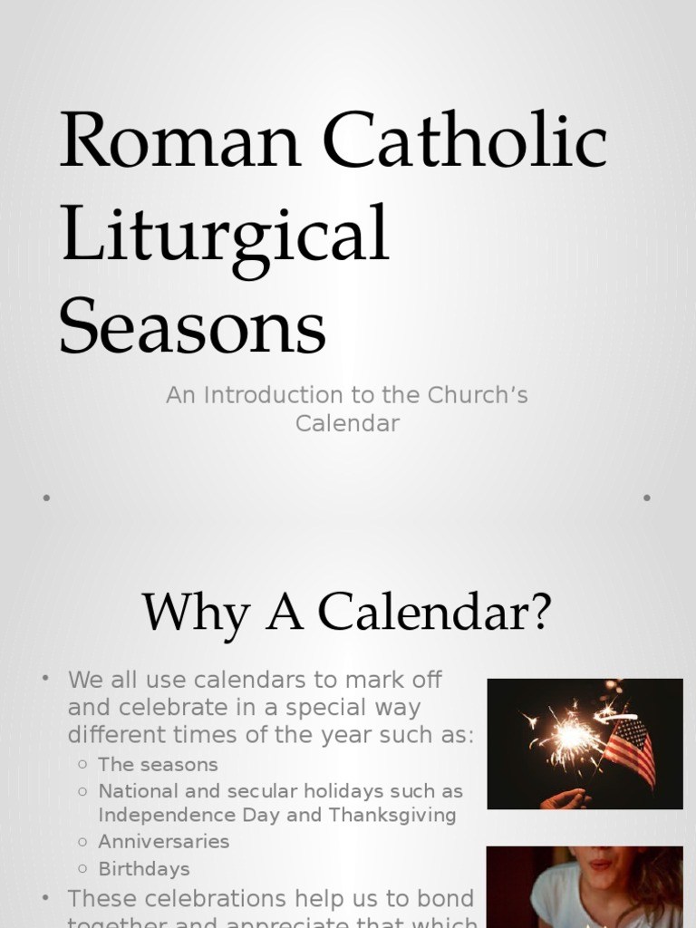 Roman Catholic Liturgical Seasons | Lent | Advent