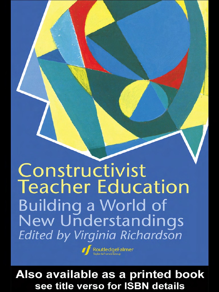 Constructivist Teacher Education | PDF | Constructivism (Philosophy Of ...