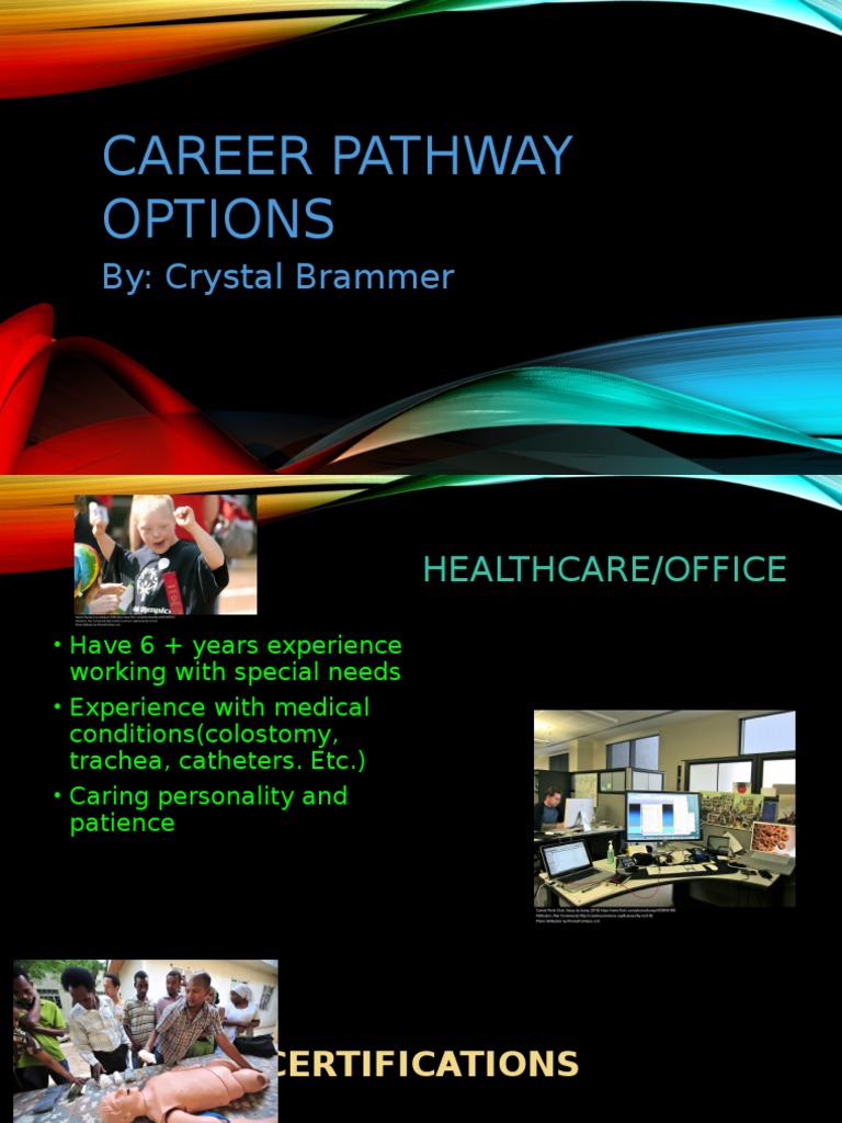 Healthcare Career Pathway Options | PDF | Career & Growth