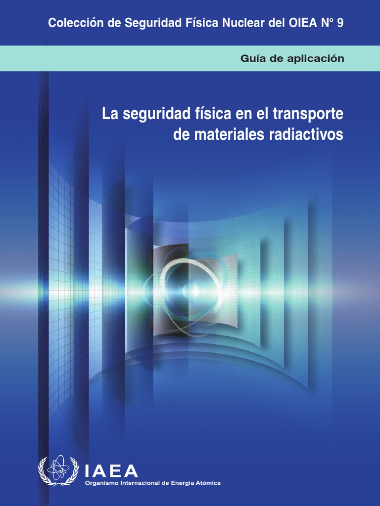 Seguridad Fisica en El Transporte de Materiales Radiactivos | PDF ...
