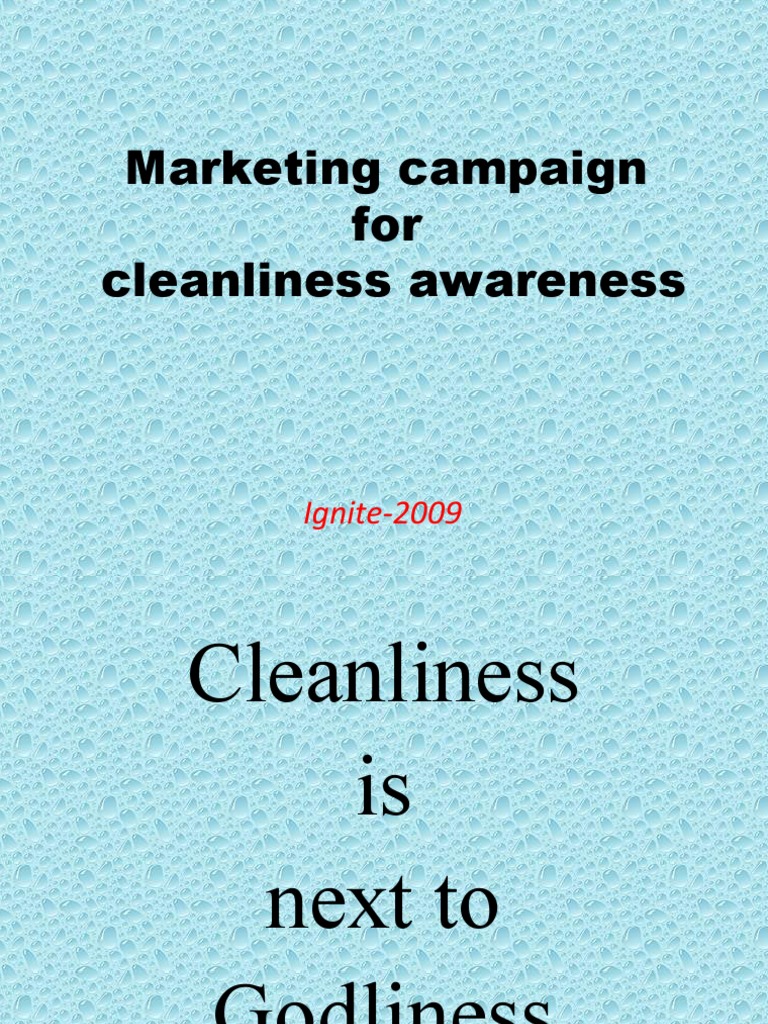 Marketing Campaign For Cleanliness Awareness: Ignite-2009 | PDF ...