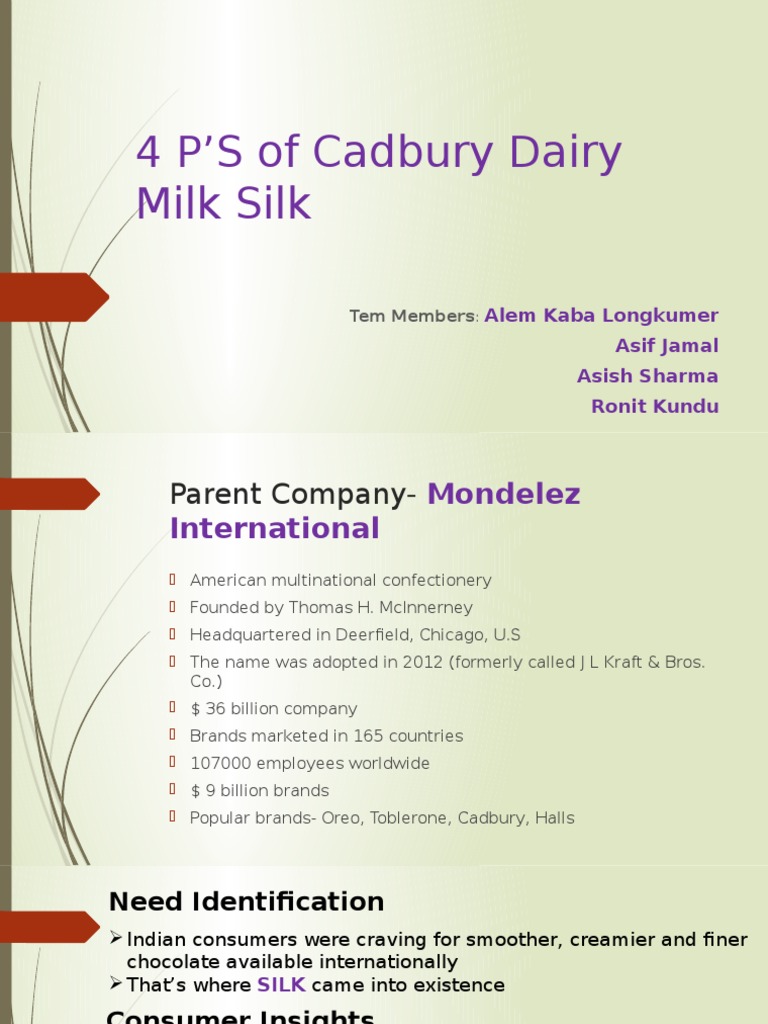 An analysis of the 4P's marketing strategy of Cadbury Dairy Milk Silk ...