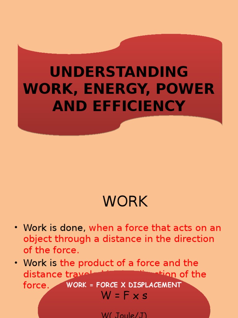 Work, Energy, Power, and Efficiency Explained | PDF | Elasticity ...