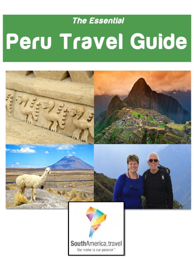 The Essential Peru Travel Guide | PDF | Inca Empire | Peru