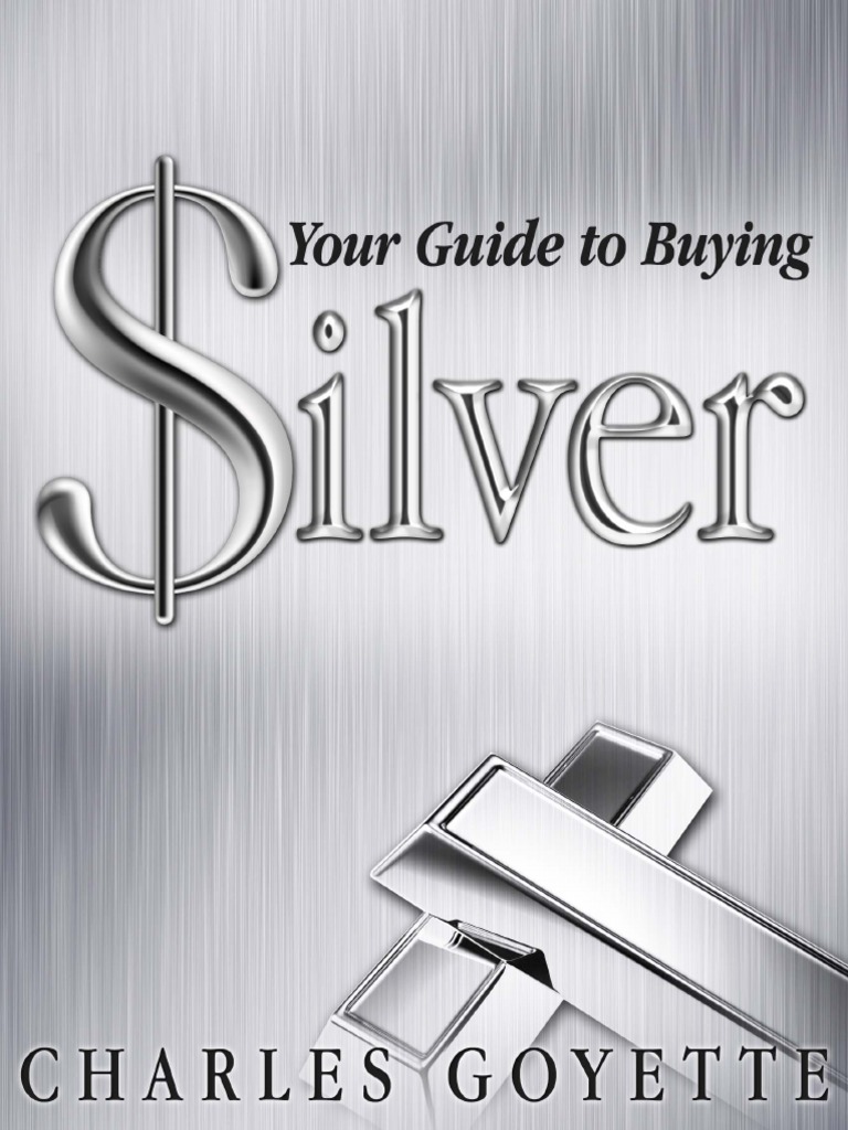 Your Guide To Buying Silver | PDF | Coins | United States Dollar