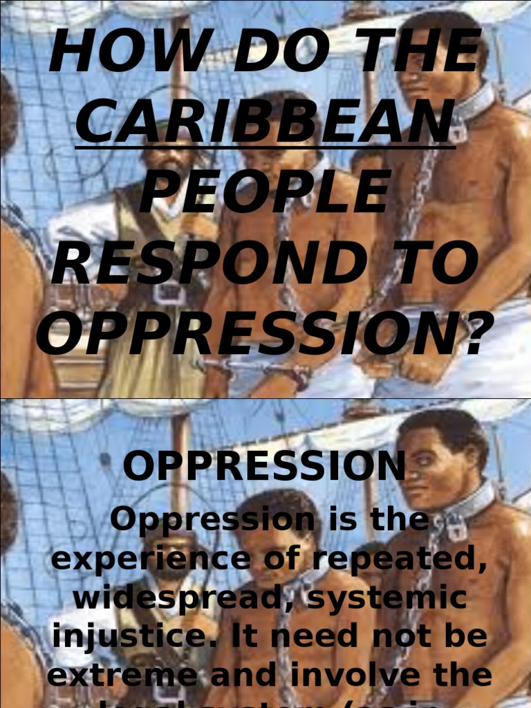 Oppression of Caribbean People | PDF | Slavery | Unfree Labour