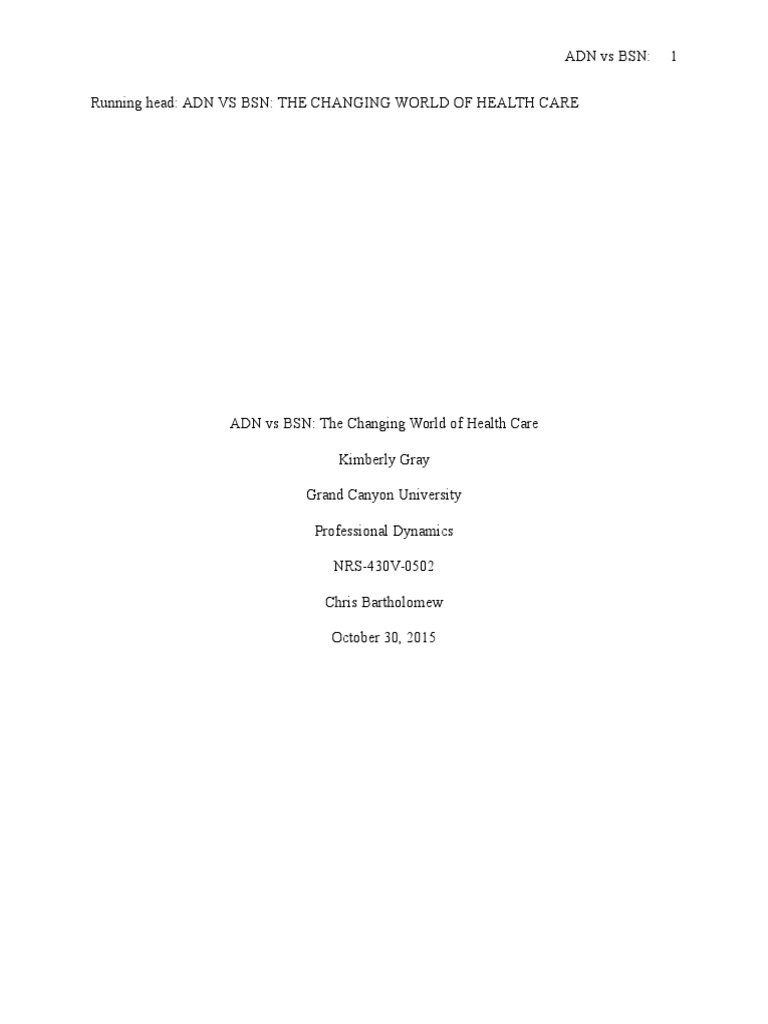 ADN Vs BSN The Changing World of Healthcare | PDF | Nursing | Chronic ...