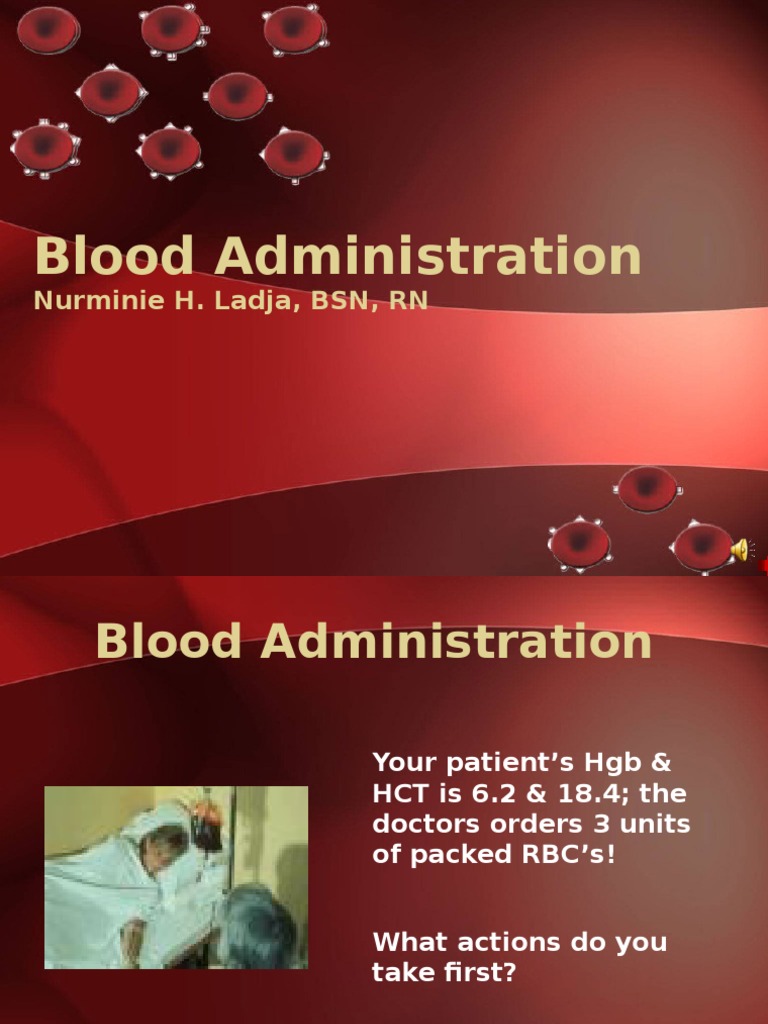 Blood Administration | PDF | Coagulation | Blood Transfusion