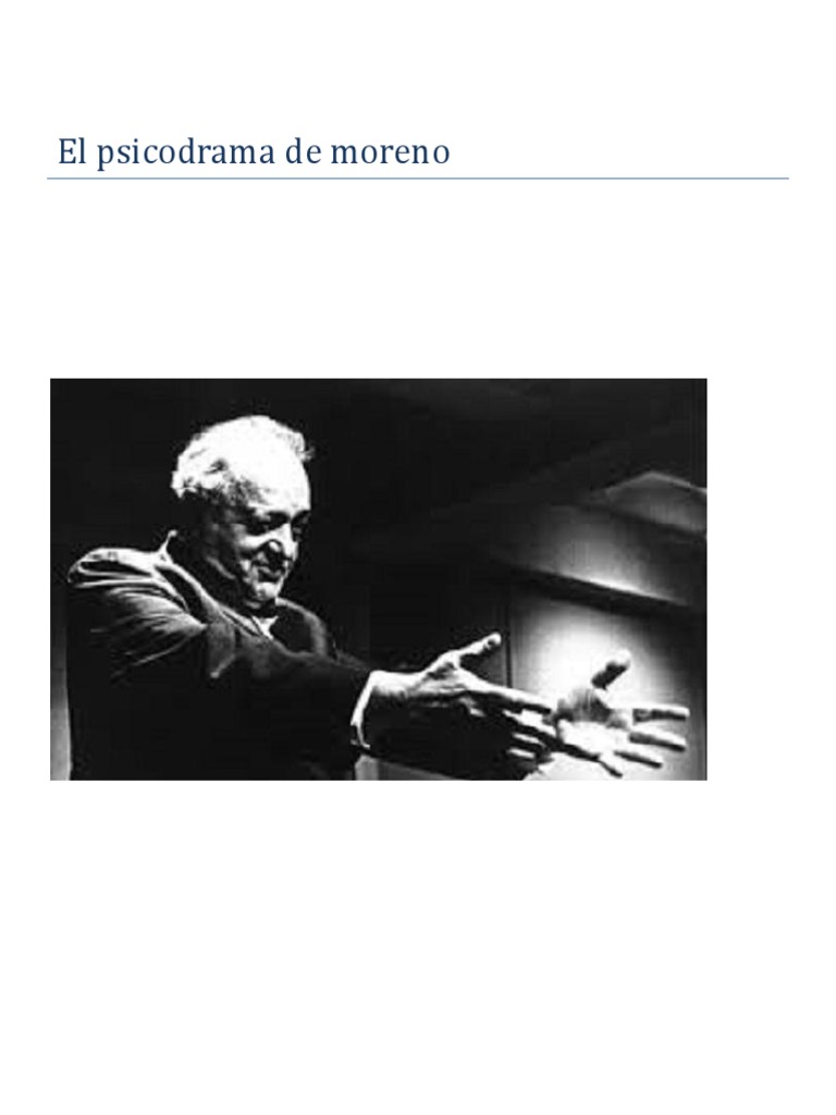 Introducción al psicodrama de Jacob Moreno: orígenes, conceptos y ...