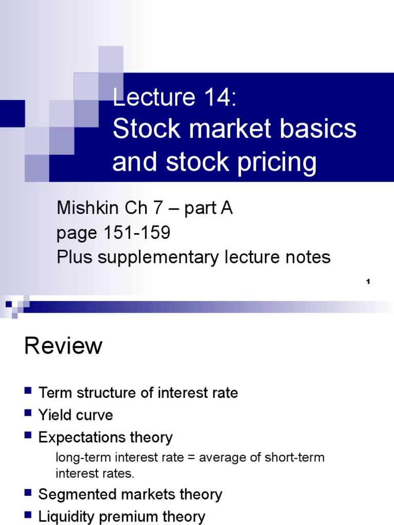 Stock Market Basics and Stock Pricing: Mishkin CH 7 - Part A Page 151 ...