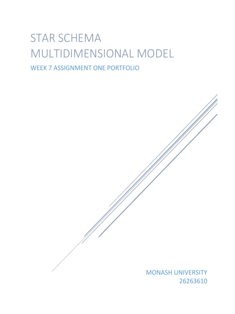Star Schema Multidimensional Model: Week 7 Assignment One Portfolio ...