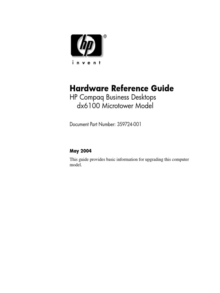 Hardware Reference Guide: HP Compaq Business Desktops dx6100 Microtower ...