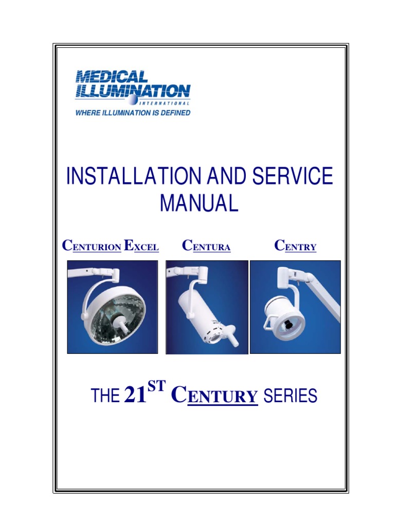 Installation and Service Manual for the 21st Century Series Surgical ...
