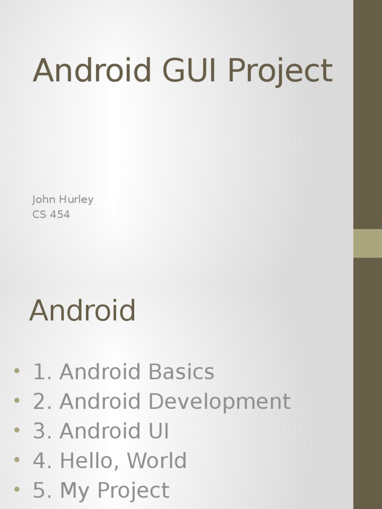 Android GUI Project: John Hurley CS 454 | Download Free PDF | Android ...