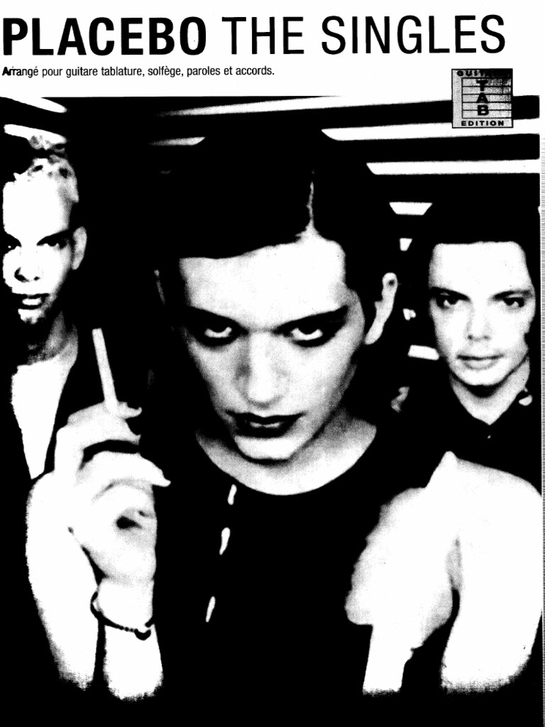 Placebo - The Singles - Guitar Tab | PDF