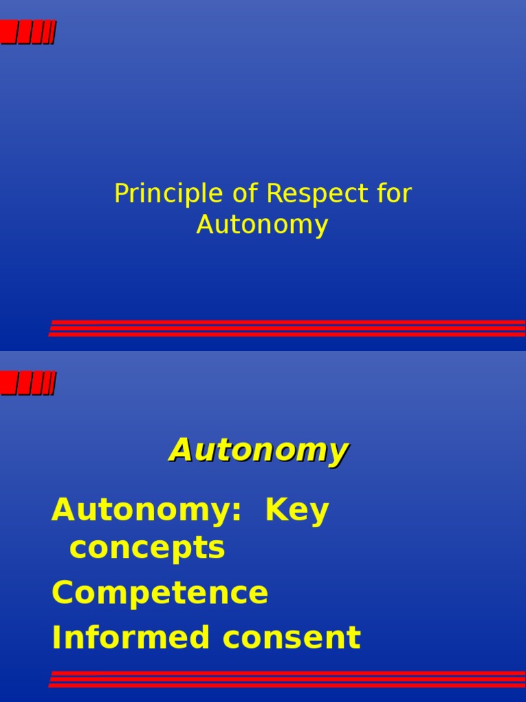 Principle of Respect For Autonomy | PDF | Autonomy | Applied Ethics