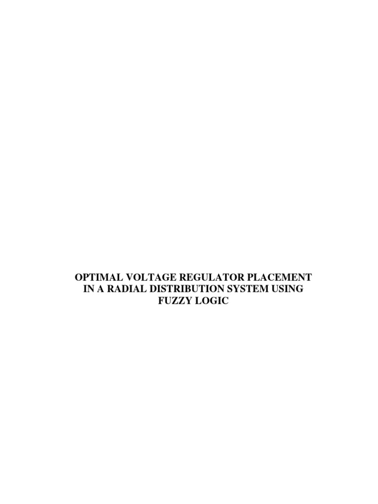 Optimal Voltage Regulator Placement in A Radial Distribution System Using Fuzzy Logic | PDF ...