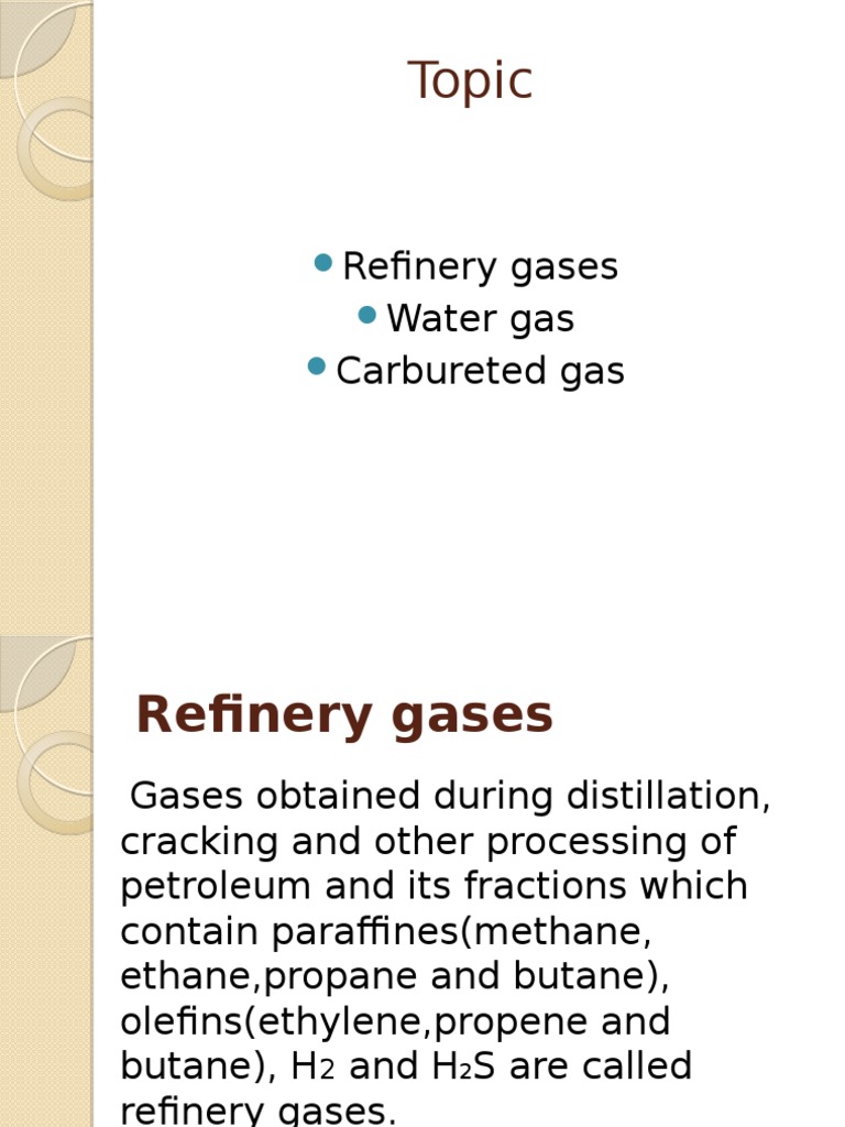 Refinery Gases, Water Gas, Carbureted Gas | PDF | Cracking (Chemistry ...