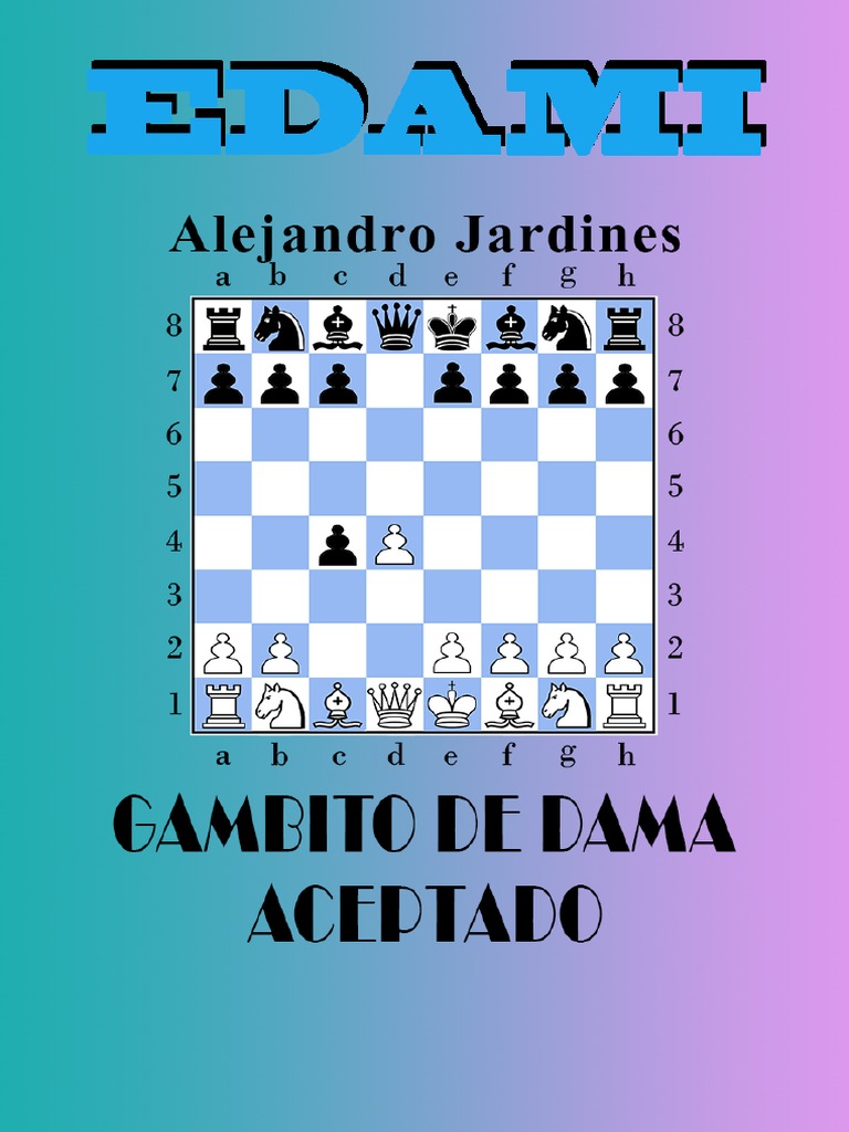 (UPLOADED)86 - El Gambito de Dama Aceptado | Chess Openings ...