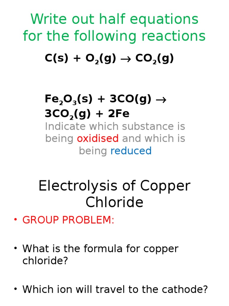 Electrolysis of Copper Chloride Reactions | PDF | Redox | Anode