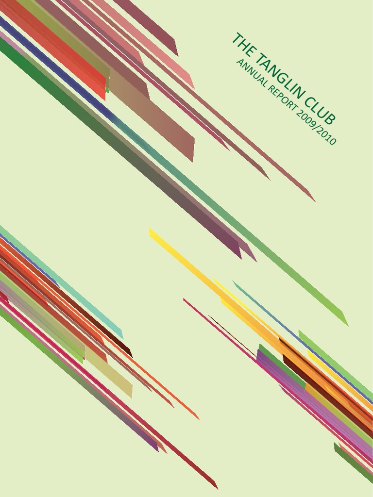The Tanglin Club Annual Report 2009/2010 | PDF | Government Budget ...
