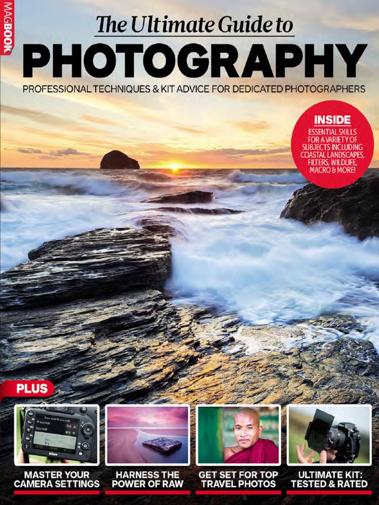 Ultimate Guide To Photography 2016 | PDF | Camera Lens | Autofocus