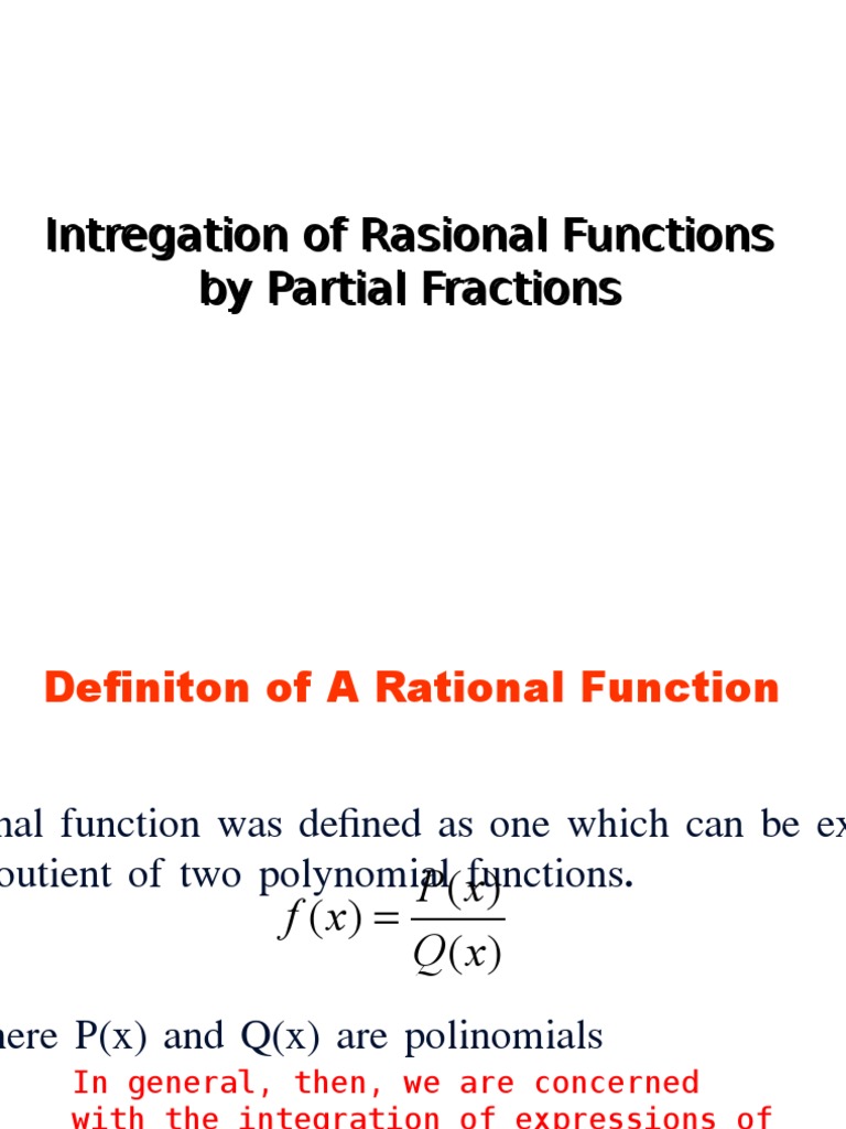 Integration by Partial Fraction | PDF | Fraction (Mathematics) | Polynomial