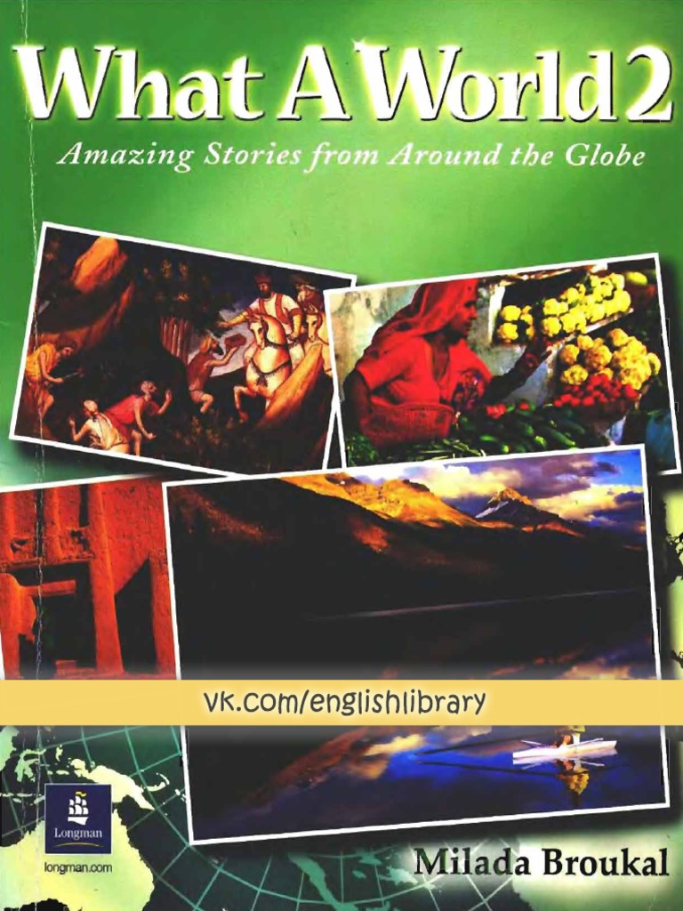 What A World Amazing Stories From Around The GL | PDF