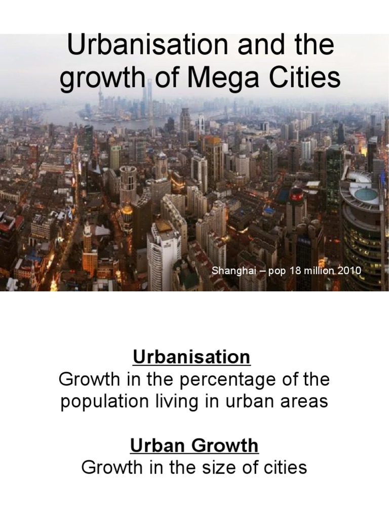 2 Urbanisation and Megacities | Urbanization | Urban Area