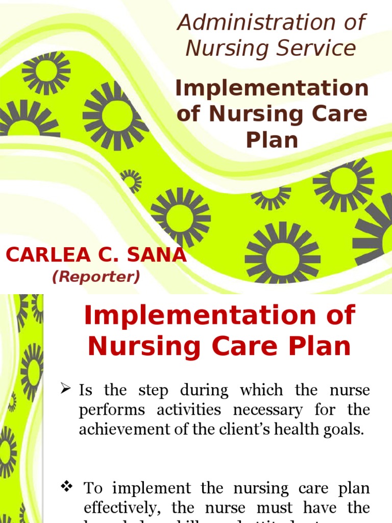 Nursing Care Plan Implementation | PDF | Nursing | Patient